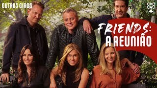 Especial de Friends traz a nostalgia de volta para a internet
